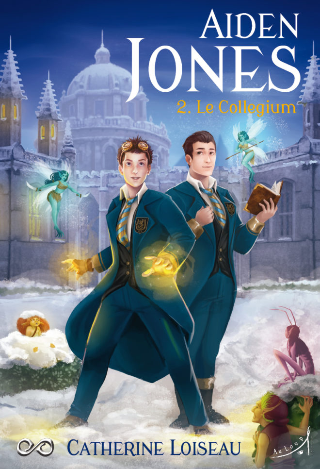Aiden Jones – Tome 2 : Le Collegium – Au Loup Éditions